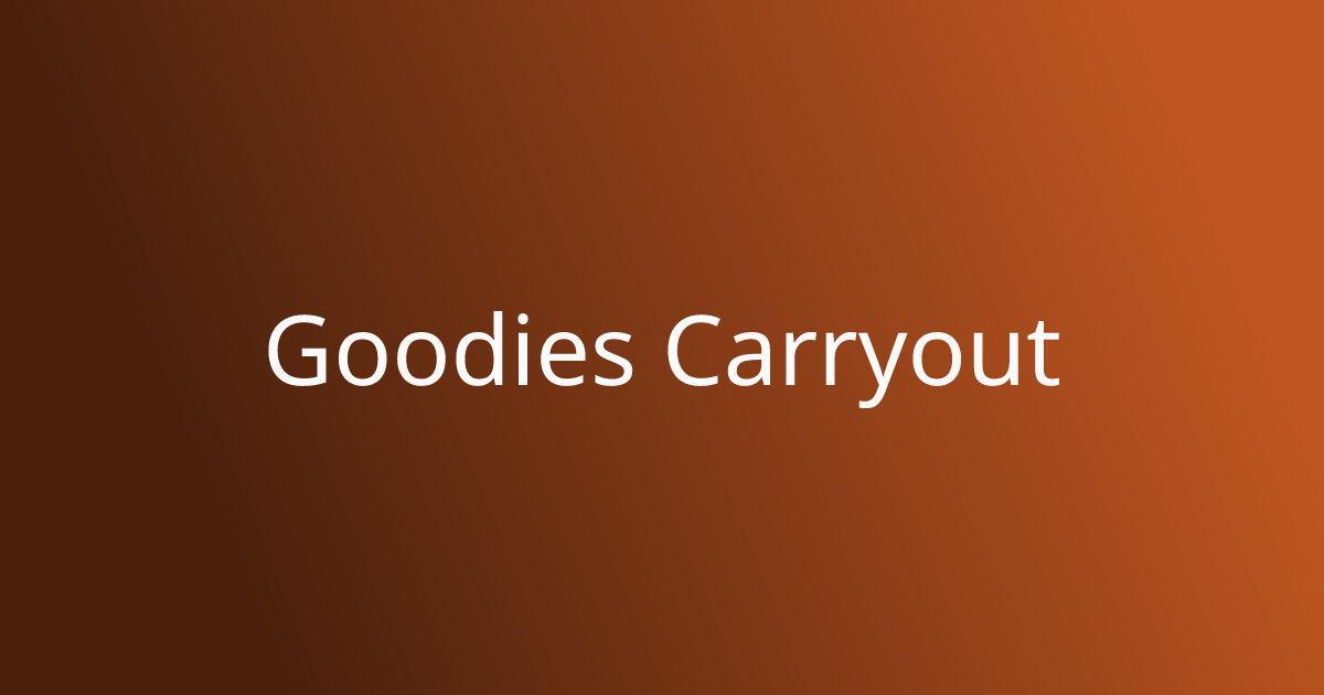 Goodies Carryout | Best asian in Burtonsville, MD | Menu